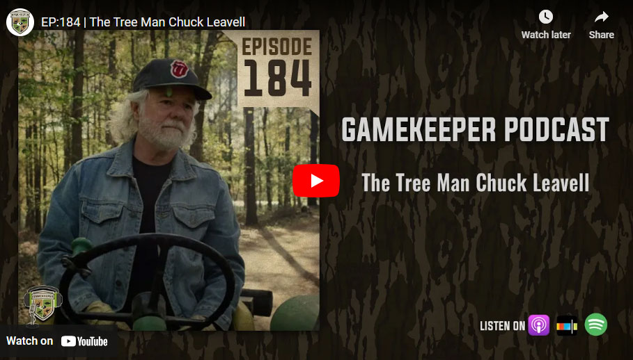 Mossy Oak Gamekeeper – EP:184 – The Tree Man Chuck Leavell | Chuck Leavell